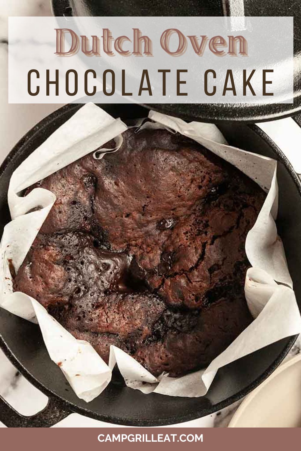 Dutch Oven Chocolate Cake - Camp.Grill.Eat.